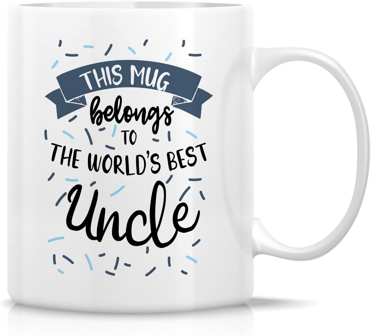 Funny Uncle Mug World's Best Uncle 11 Oz Ceramic Tea Cup - Thank-You ...