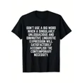 Funny Don't Use a Big Word T-Shirt - Bold Typography Graphic Tee, Black ...