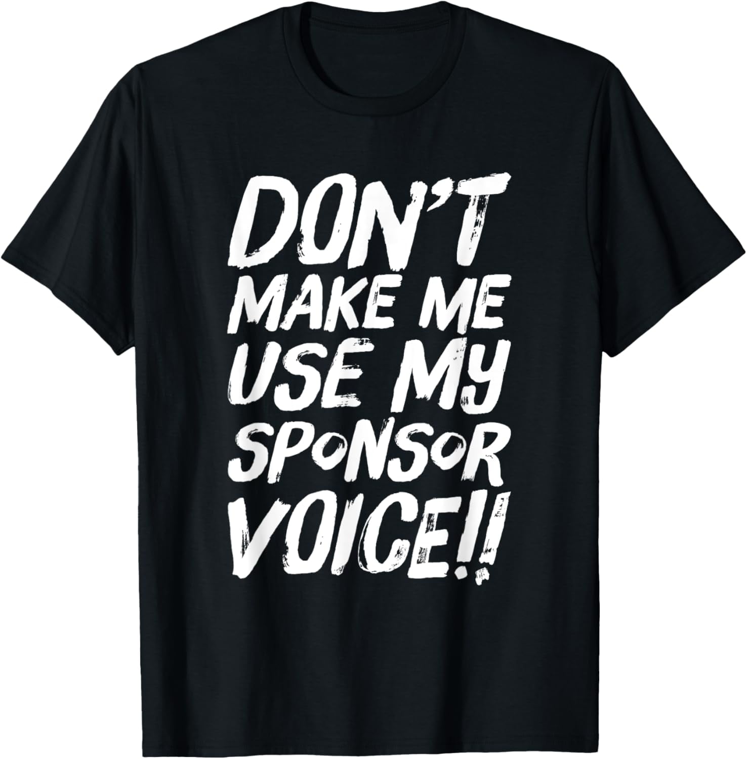 Funny Use Sponsor Voice Narcotics Anonymous Gift NA AA T-Shirt ...