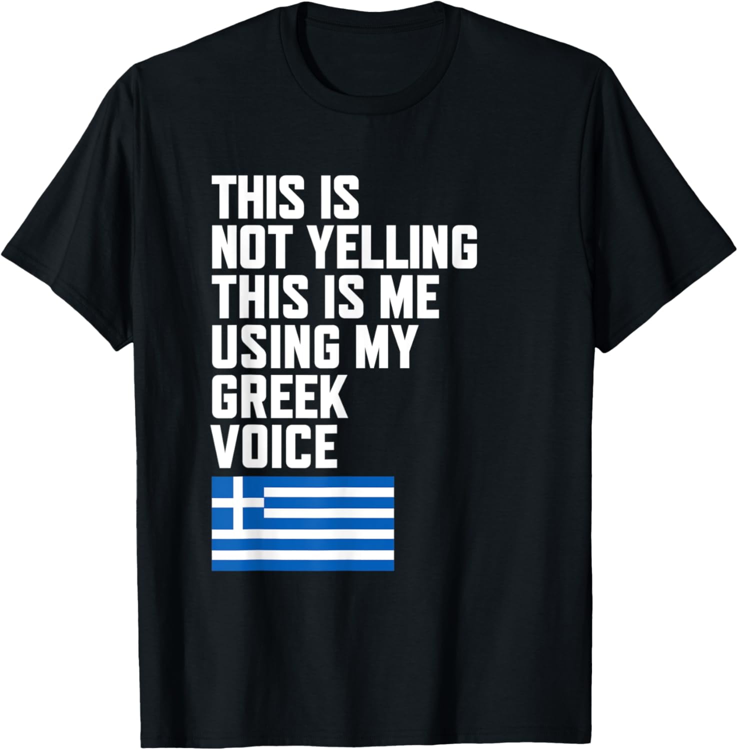 Funny Using My Greek Voice Flag Design - I Love Greece T-Shirt ...