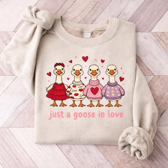 Funny Valentine Goose Sweatshirt, Just a Goose in Love Shirt, Cute ...
