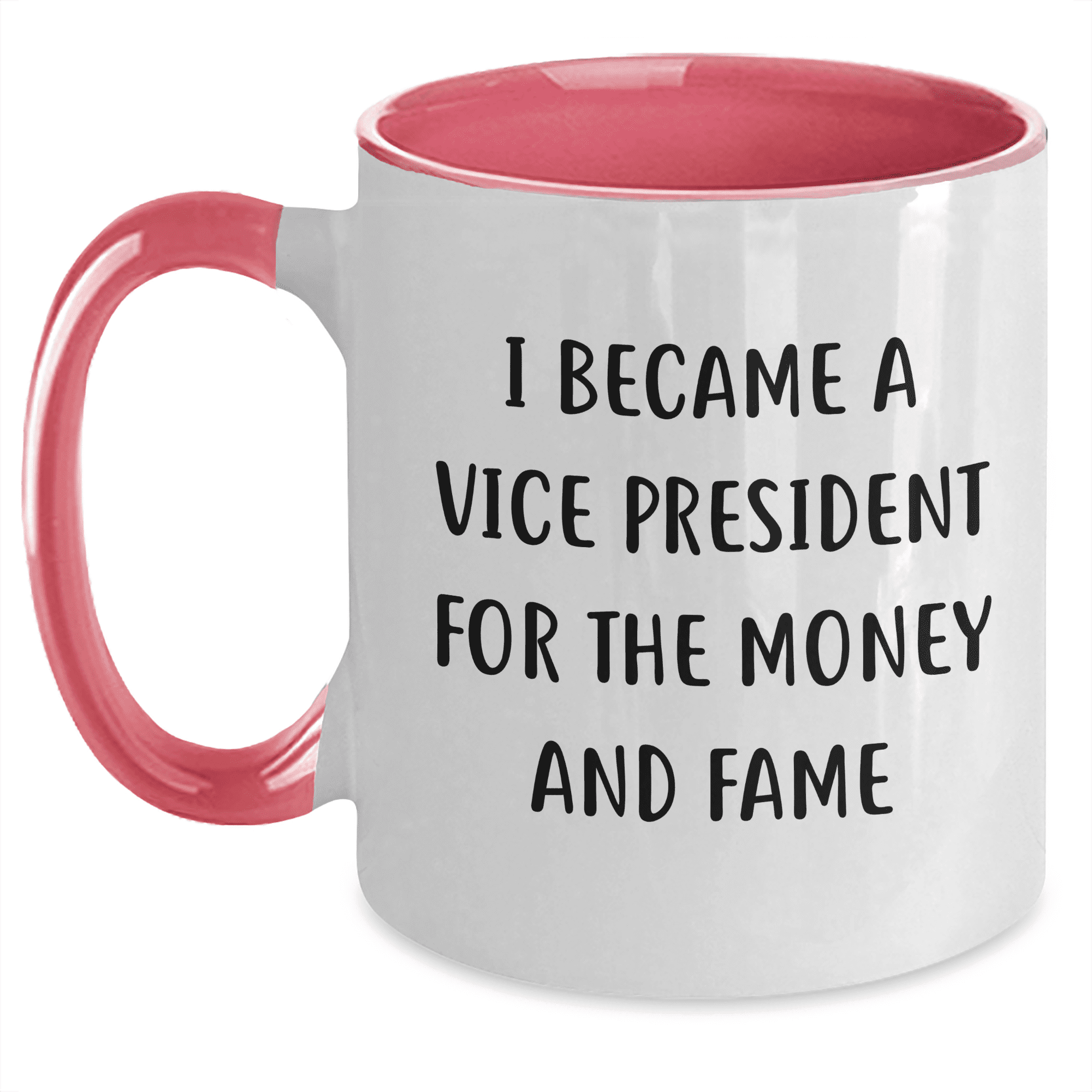 Funny Vice President Gifts For Her - I Became A Vice President For The ...