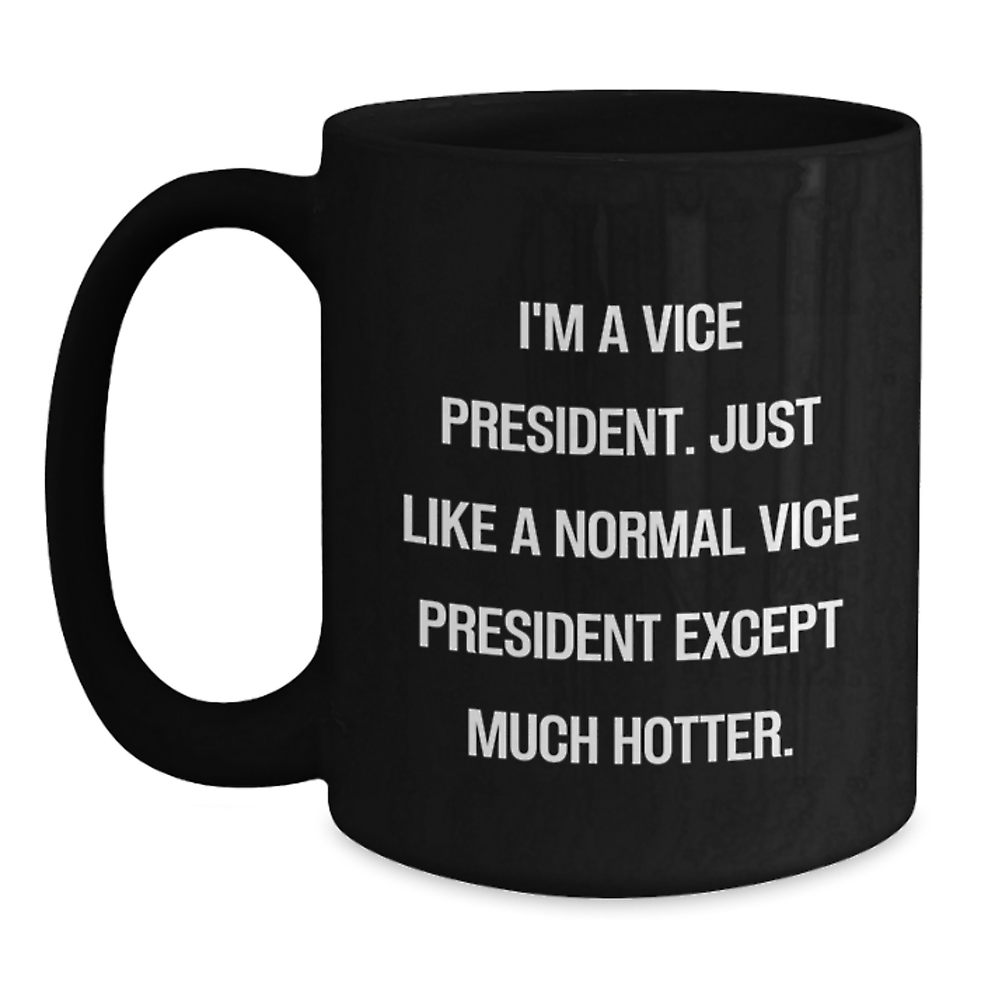 Funny Vice President Gifts, Vice President Black Coffee Mug for ...