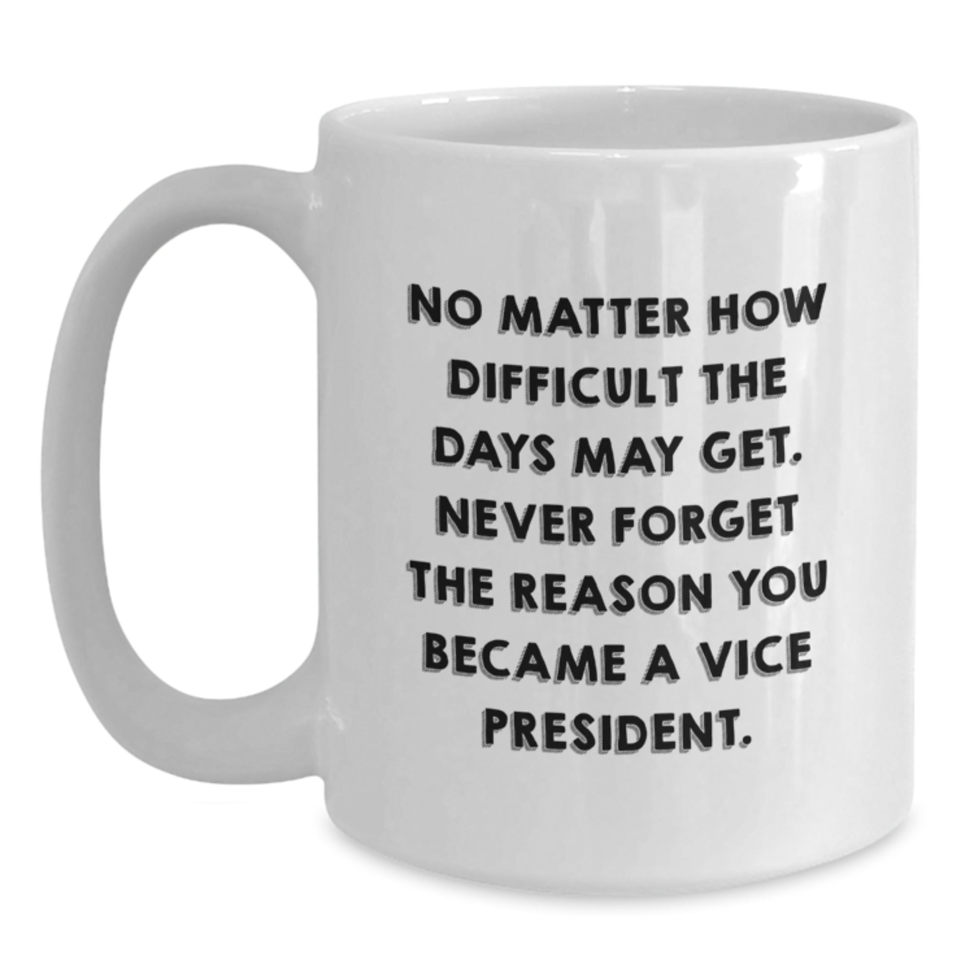 Funny Vice President Inspirational Coffee Mug Gifts for Men from ...