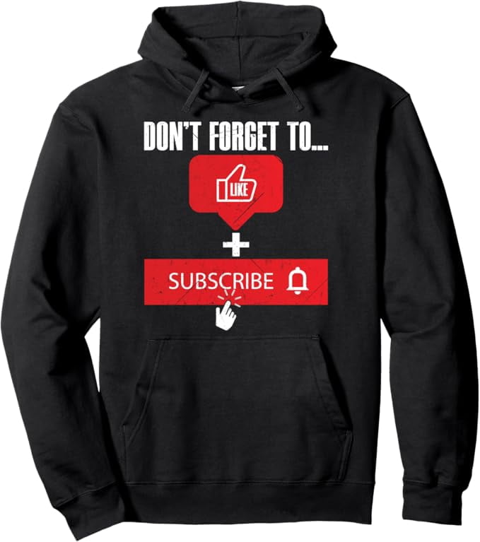 Funny Video Blogger Vlogger Don’t Forget To Like Subscribe Pullover ...