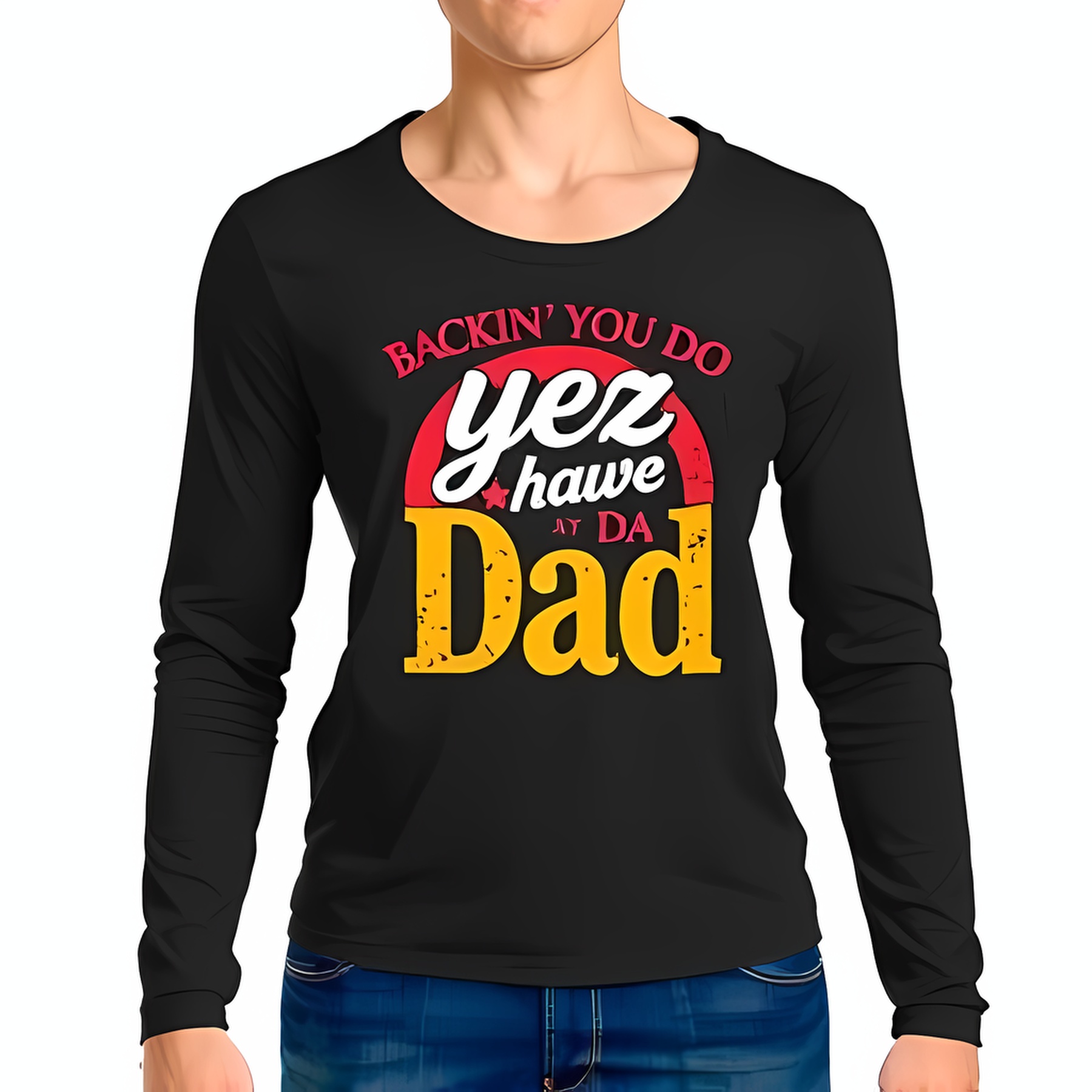 Funny Vintage-Inspired Long Sleeve T-Shirt for Dads - "BACKIN' YOU DO ...
