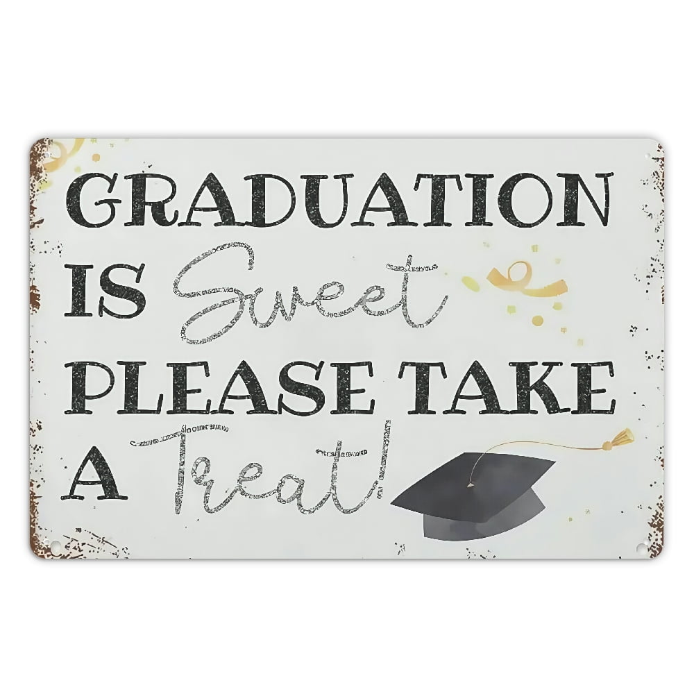 Funny Vintage Metal Sign Glitter Graduation is Sweet Please Take A ...