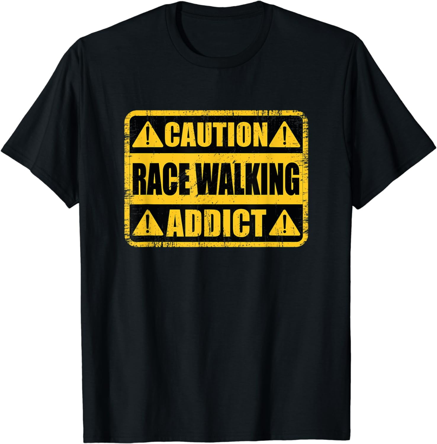 Funny Vintage Retro Sign - Caution! Race Walking Addict T-Shirt ...