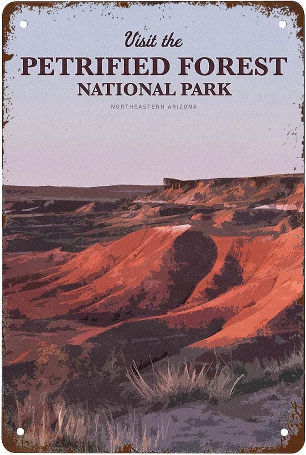 Funny Visit The Petrified Forest National Park Signs Wall Decor Vintage ...