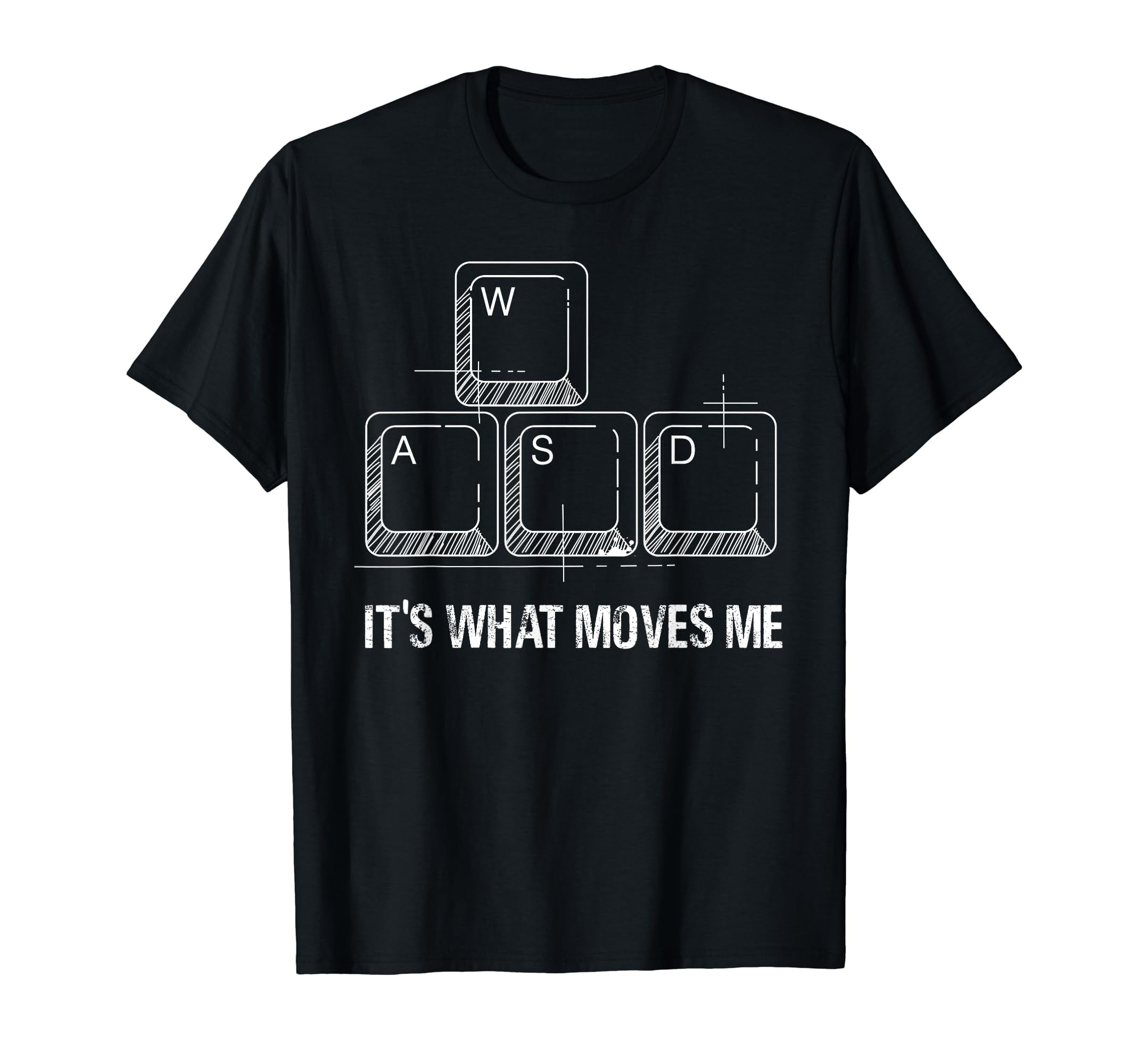 Funny WASD Its What Moves Me Video Games Gamer PC Gaming T-Shirt ...