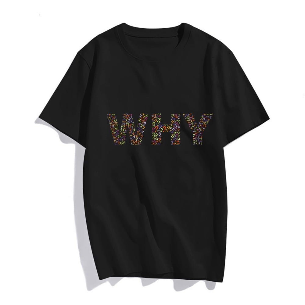 Funny WHY Composed Of Colorful Question Mark Graphic Women T-Shirts ...