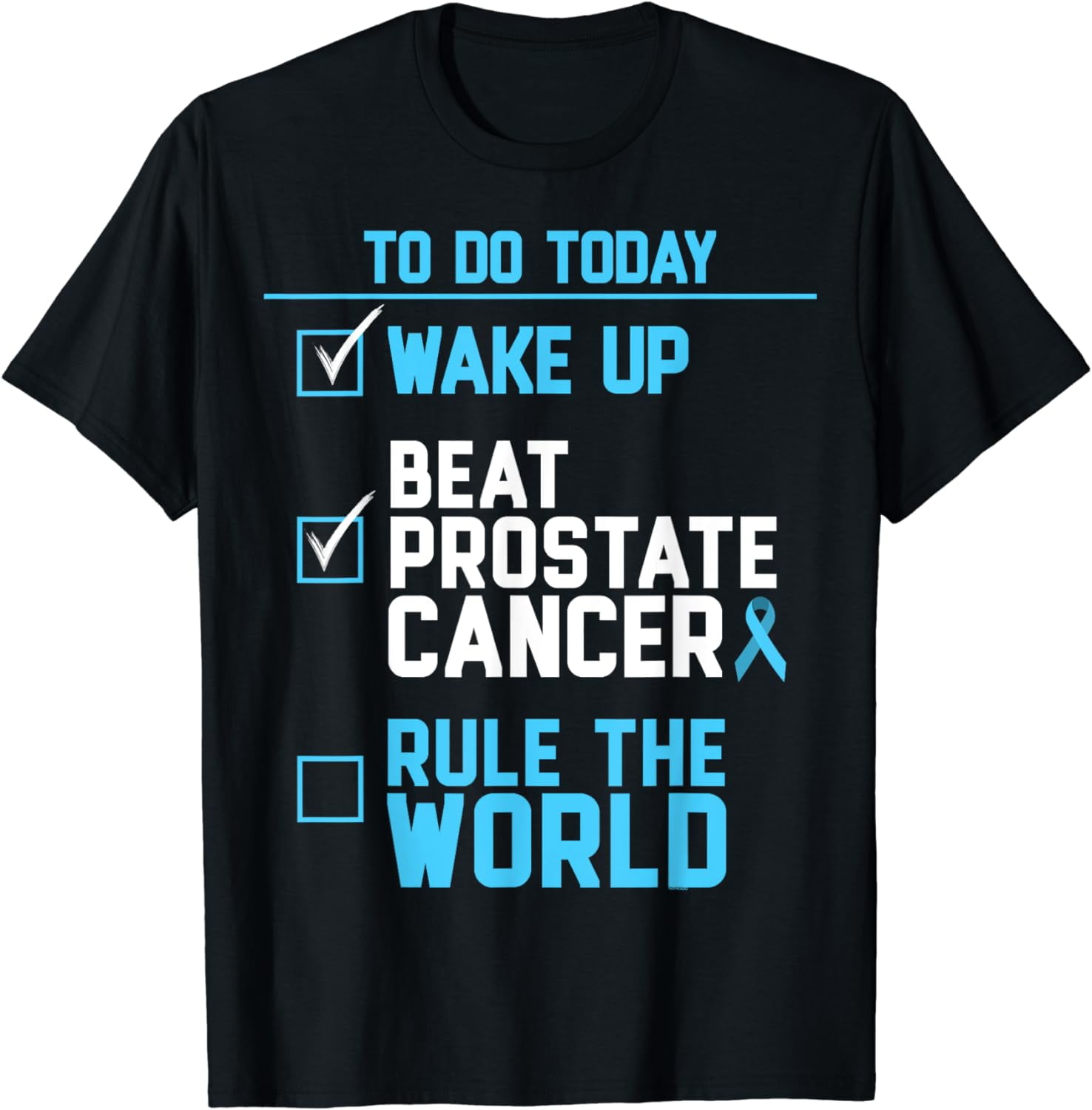 Funny Wake Up Beat Prostate Cancer Rule the World Gift Shirt - Walmart.com