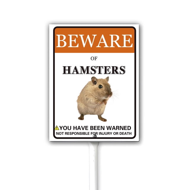 Funny Warning Sign Beware of Hamsters Not Responsible for Injury or ...