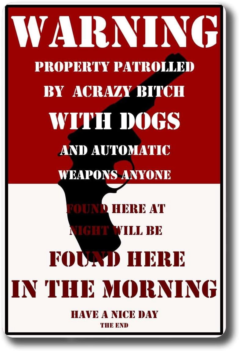 Funny Warning Sign,Metal Sign Warning Have A Nice Day Open Metal Wall ...