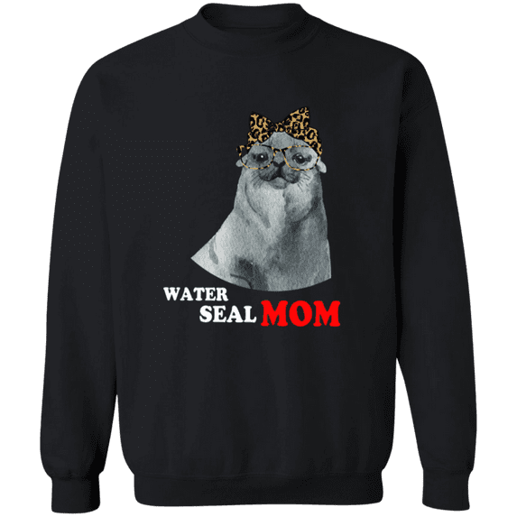 Funny Water Seal Dog Mom Cuter Animal Lovers Crewneck Pullover ...