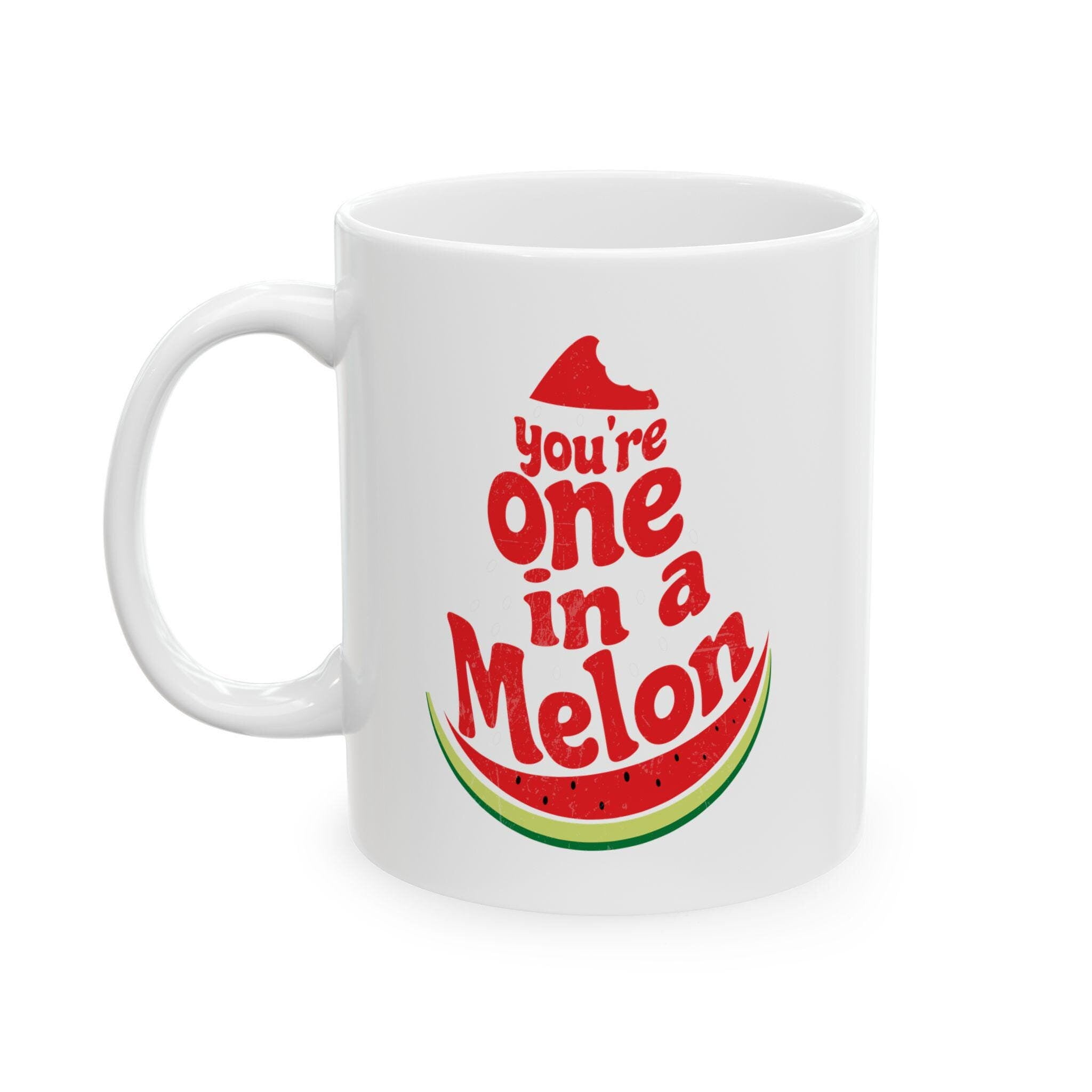 Funny Watermelon 11 oz Coffee Mug - You're One in a Melon Pun White ...
