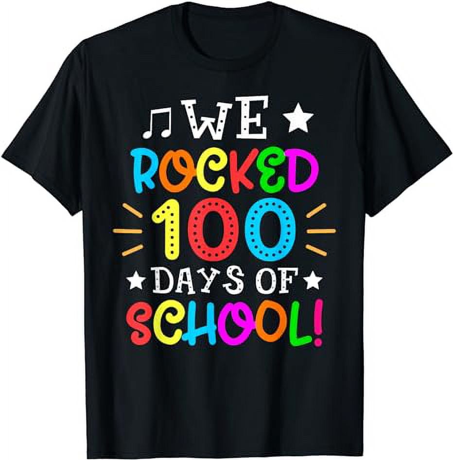 Funny We Rocked 100 Days of School Teacher Student Gift T-Shirt ...