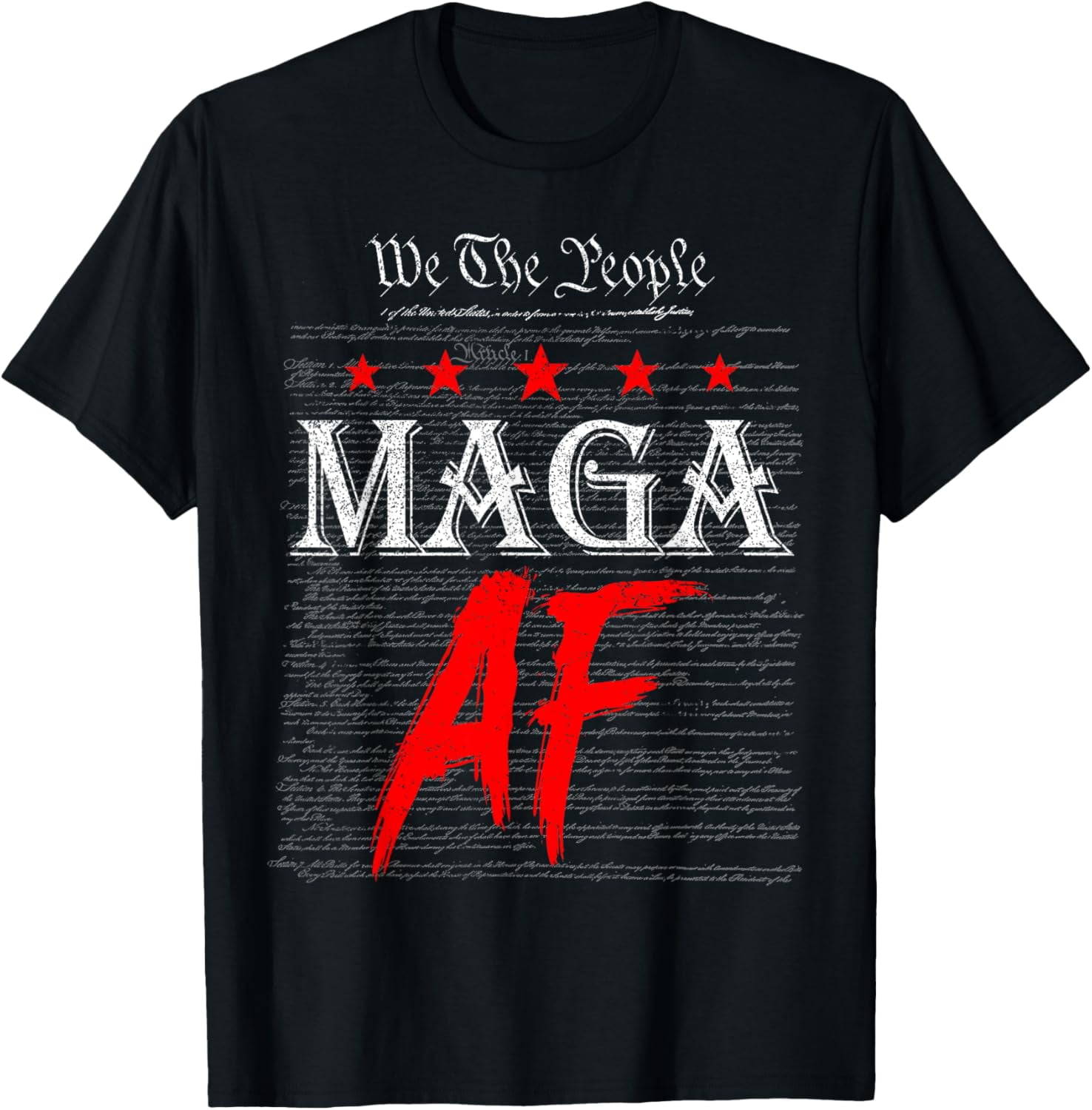 Funny We The People Maga Af Us Flag We The People Maga Af T-Shirt ...