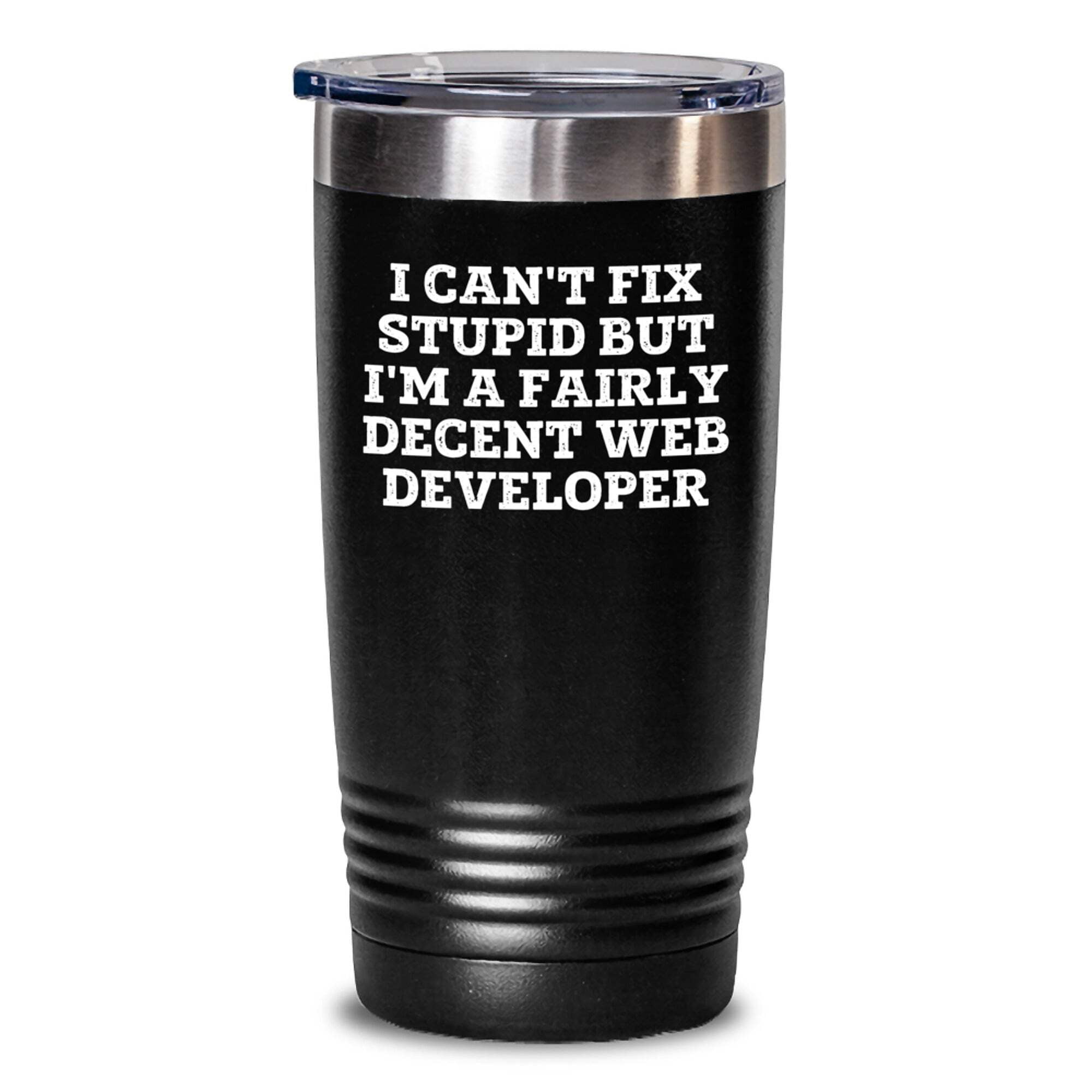 Funny Web Developer Gifts from Family - Inspirational Tumbler for Web ...