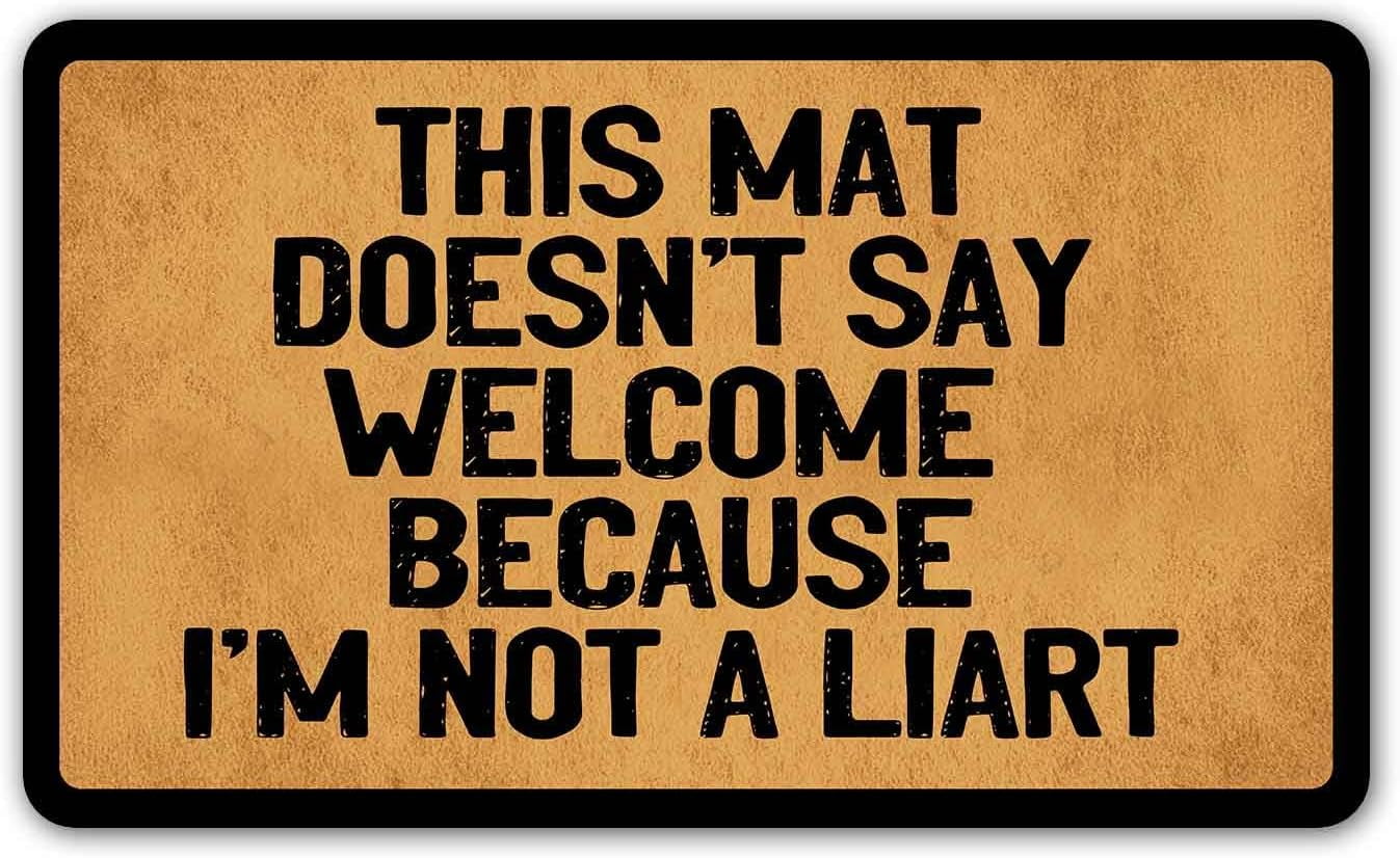 Funny Welcome Doormat Indoor Entray Front Porch Welcome Mat With Rubber Back This Mat Doesn't ...