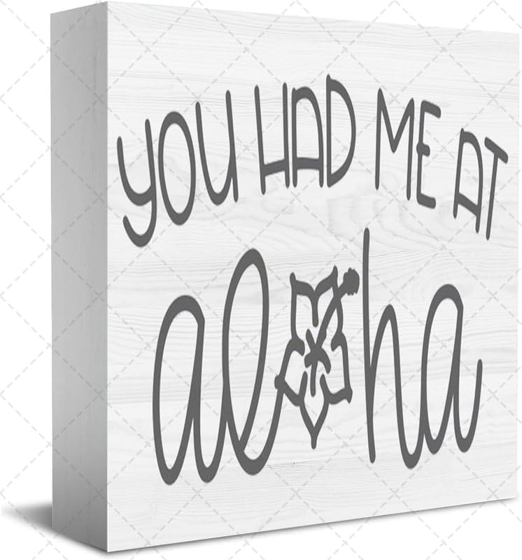Funny Well Wooden Box Sign You Had Me At Aloha Wooden Box Sign Block ...