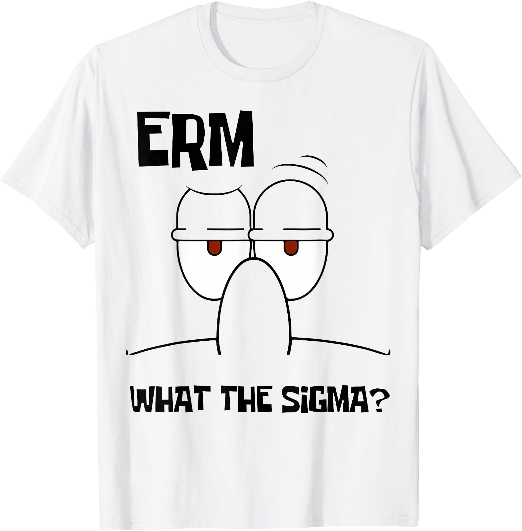 Funny What The Sigma? Ironic Meme Brain Red Quote T-Shirt,Maroon color ...
