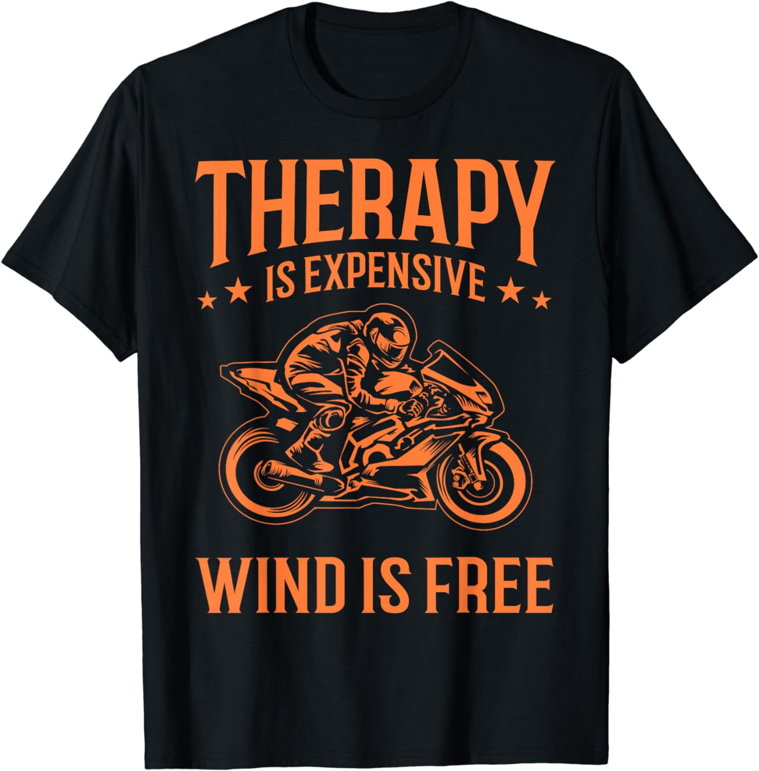 Funny Wind Therapy Motorcycle Gift Men Women Bikers Riders T-Shirt ...