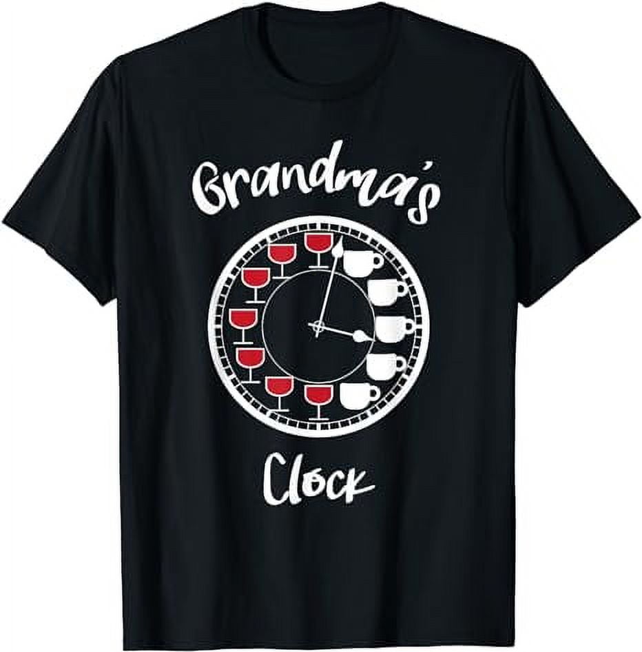 Funny Wine and Coffee Shirts for Women - Grandma's Clock T-Shirt ...