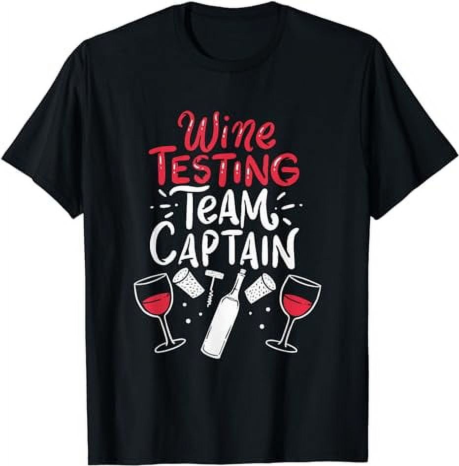 Funny Wine tasting team shirts, Wine Tasting Team Captain T-Shirt ...