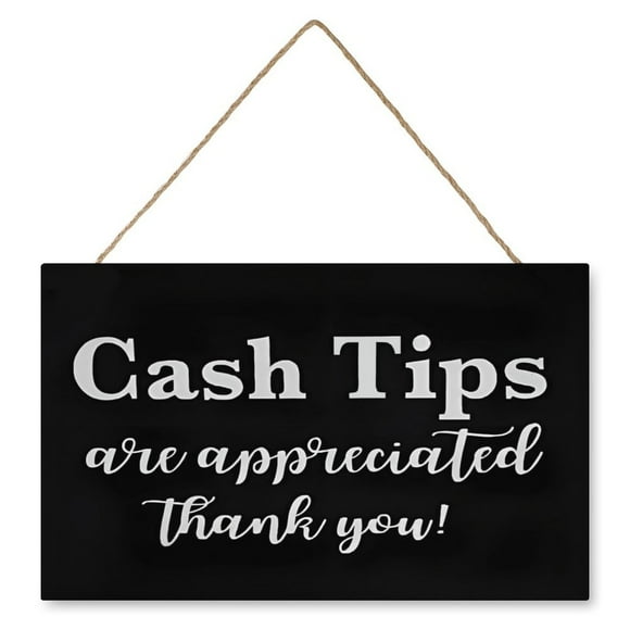 Tips Appreciated Sign