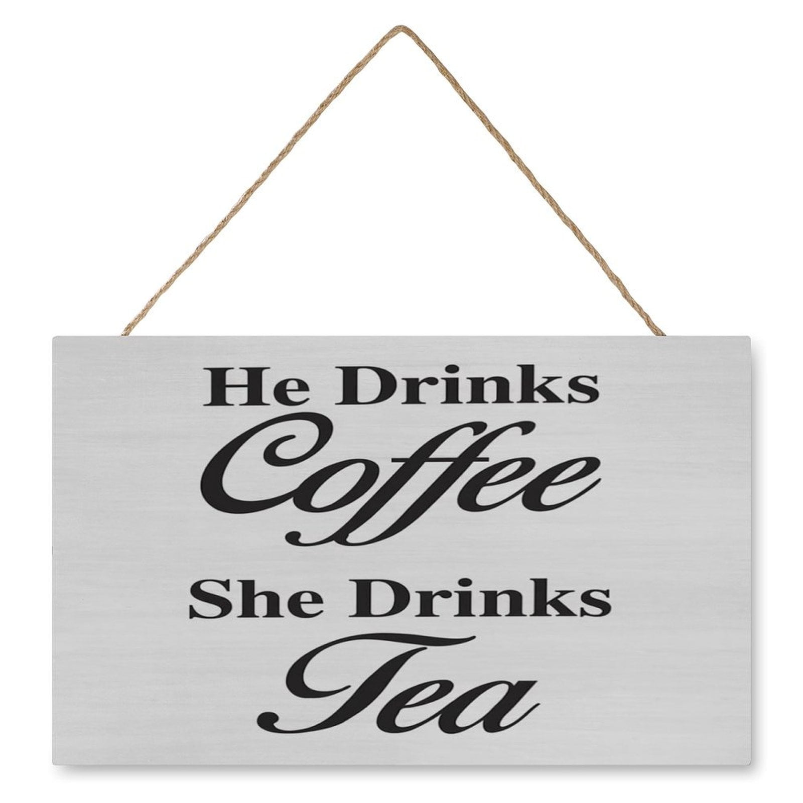 Funny Wooden Signs He Drinks Coffee She Drinks Tea Wooden Signs ...