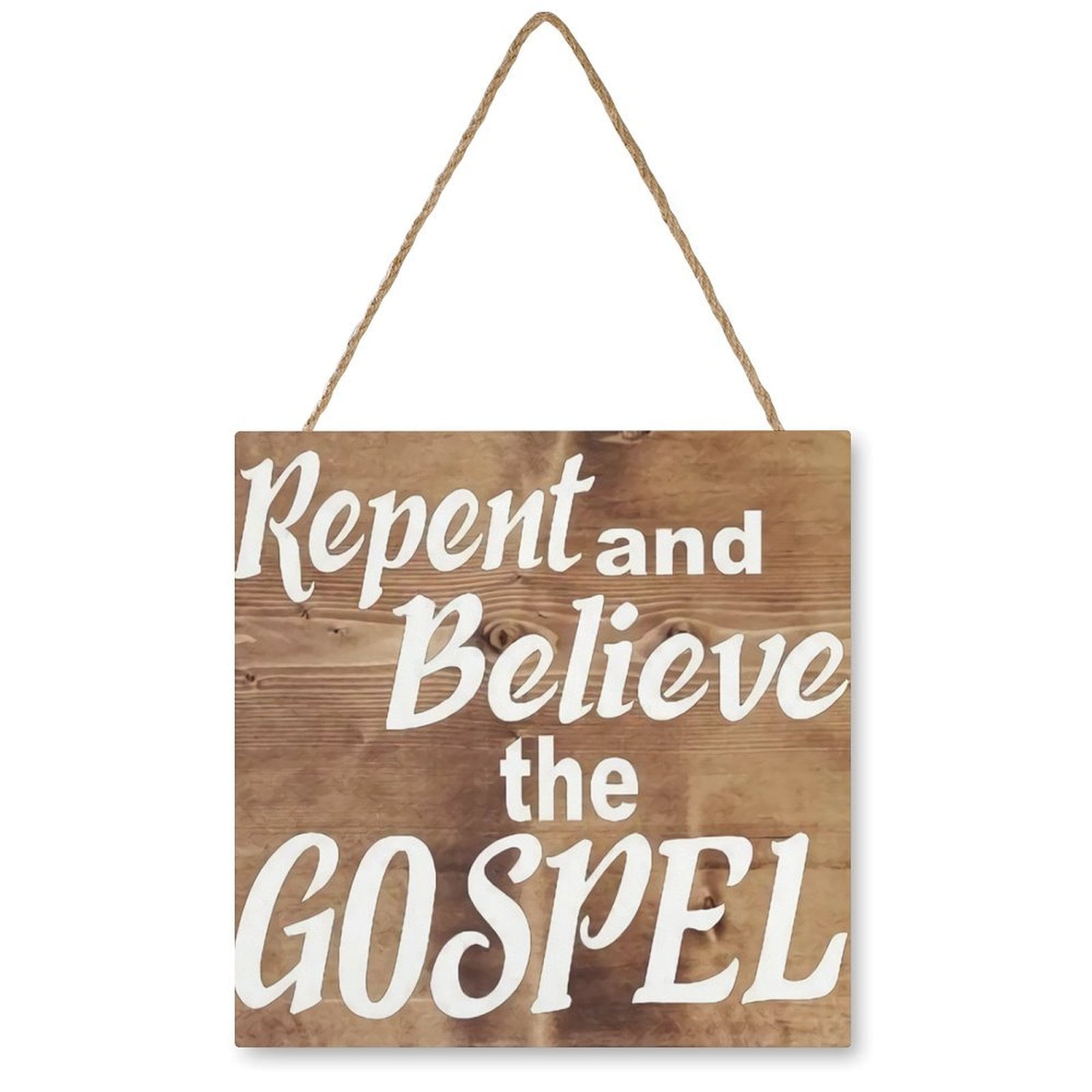 Funny Wooden Signs Repent and Believe The Gospel Wooden Signs ...