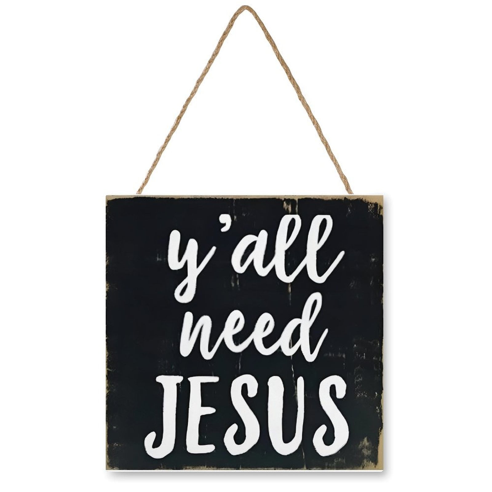 Funny Wooden Signs Y'all Need Jesus Wooden Signs, Decorative Plaques ...