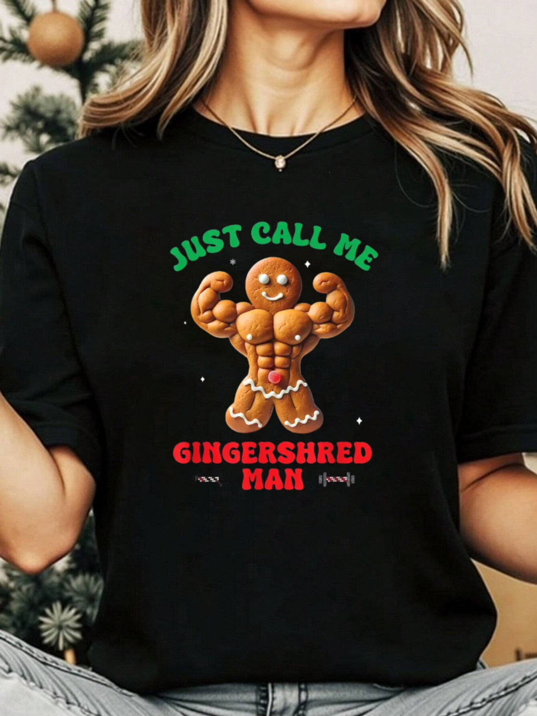 Funny Workout Call Me The Gingershred Man Gym Humor up to Size 5XL ...