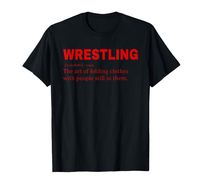 Funny Wrestling Definition Design for Wrestler Fans Wrestle T-Shirt ...
