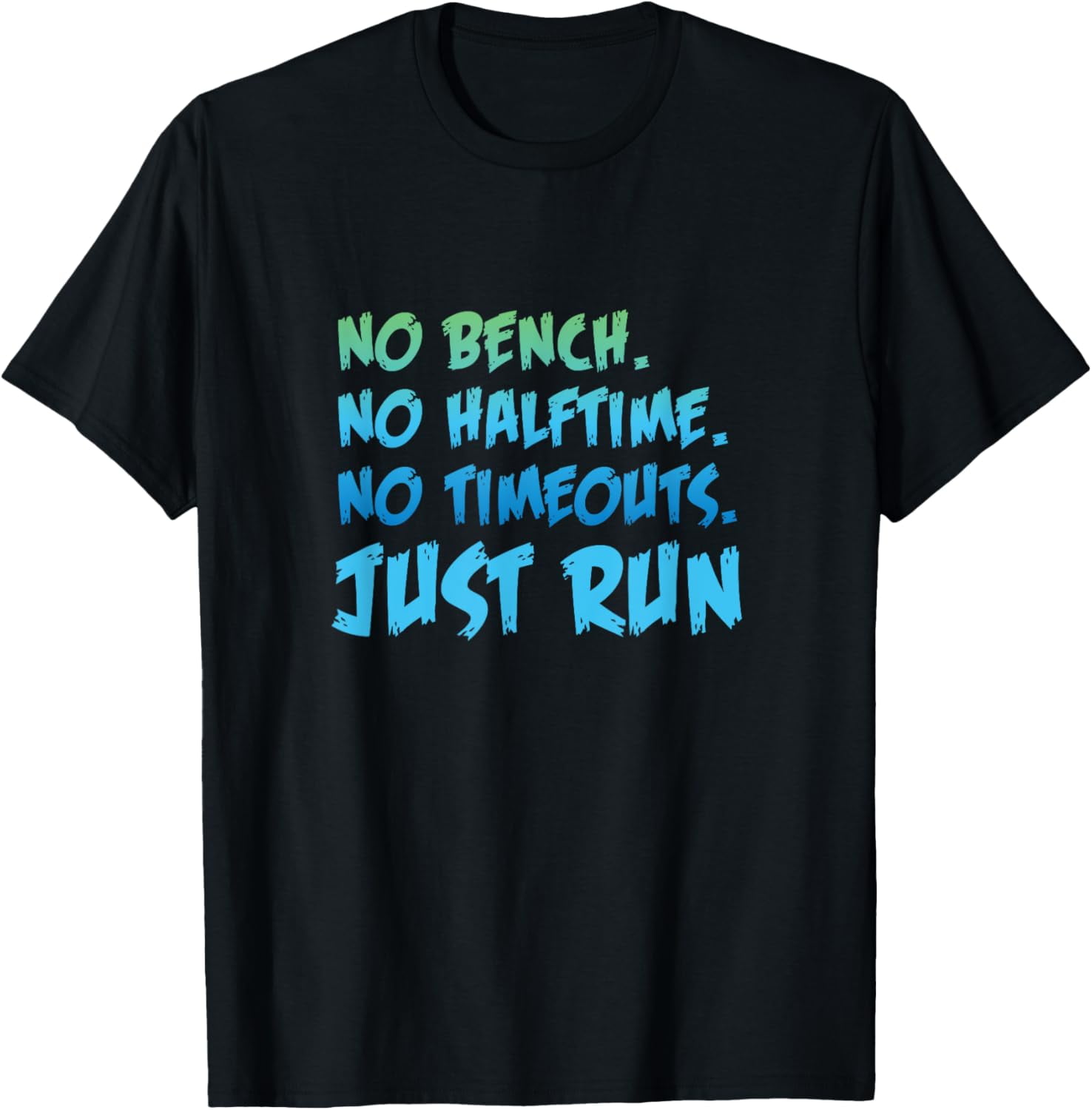 Funny XC Cross Country Running Gift No Bench No Halftime Short Sleeve T ...