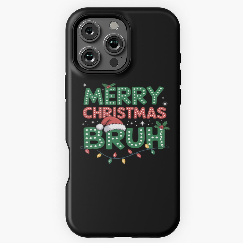 Funny Xmas Bruh Meme Holiday Humor Art Phone Case for iPhone 17 16 15 ...