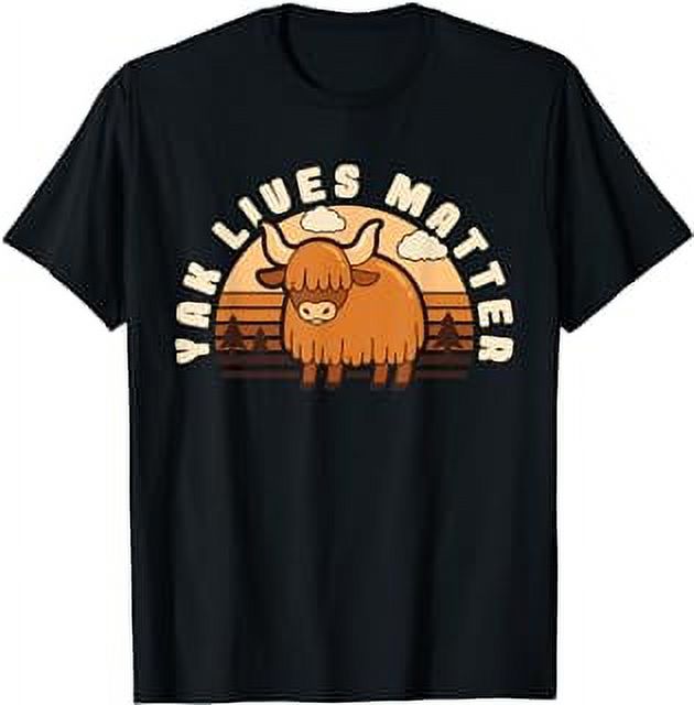 Funny Yak Lives Matter Funny Yak Cow Yak Animal Life Gifts T-Shirt - Walmart.com