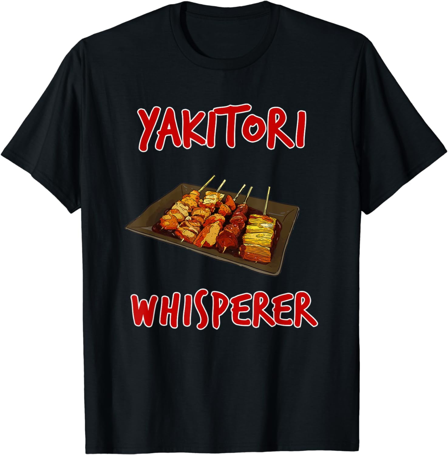 Funny Yakitori Design Chicken Skewers Japanese BBQ T-Shirt - Walmart.com