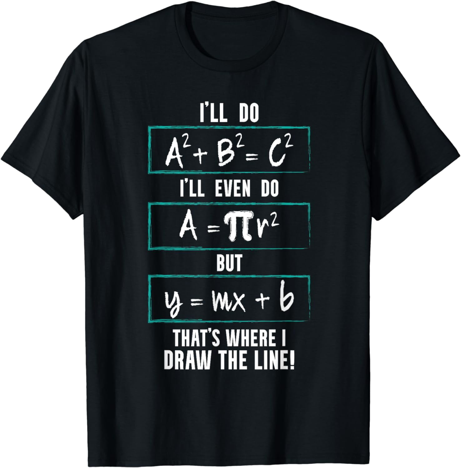 Funny math saying equation math joke T-Shirt - Walmart.com