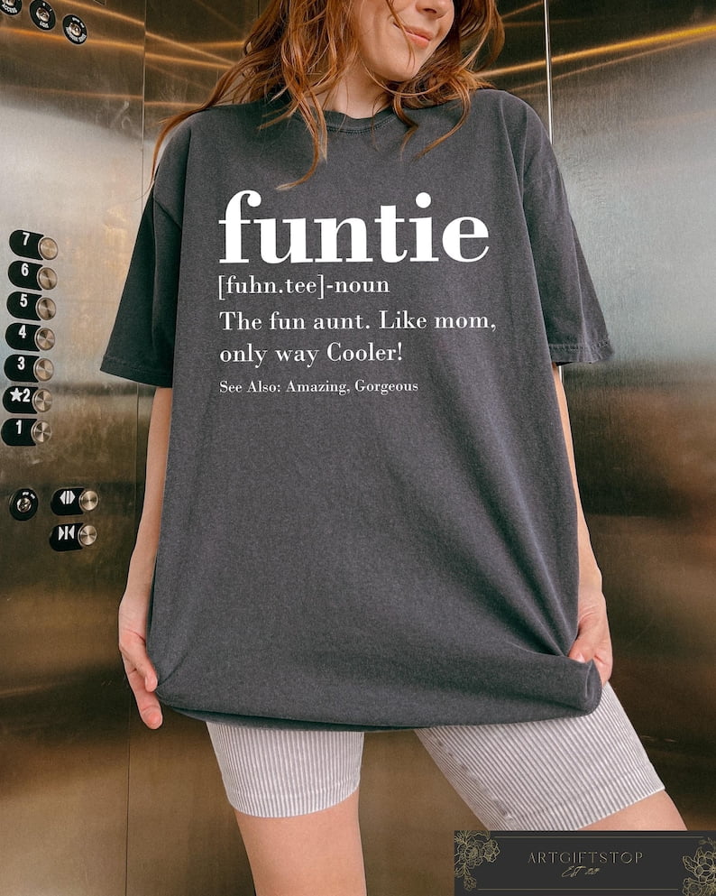Funtie Definition Tshirt, Cool Auntie Shirts, Auntie T-shirt, Aunt Tee ...