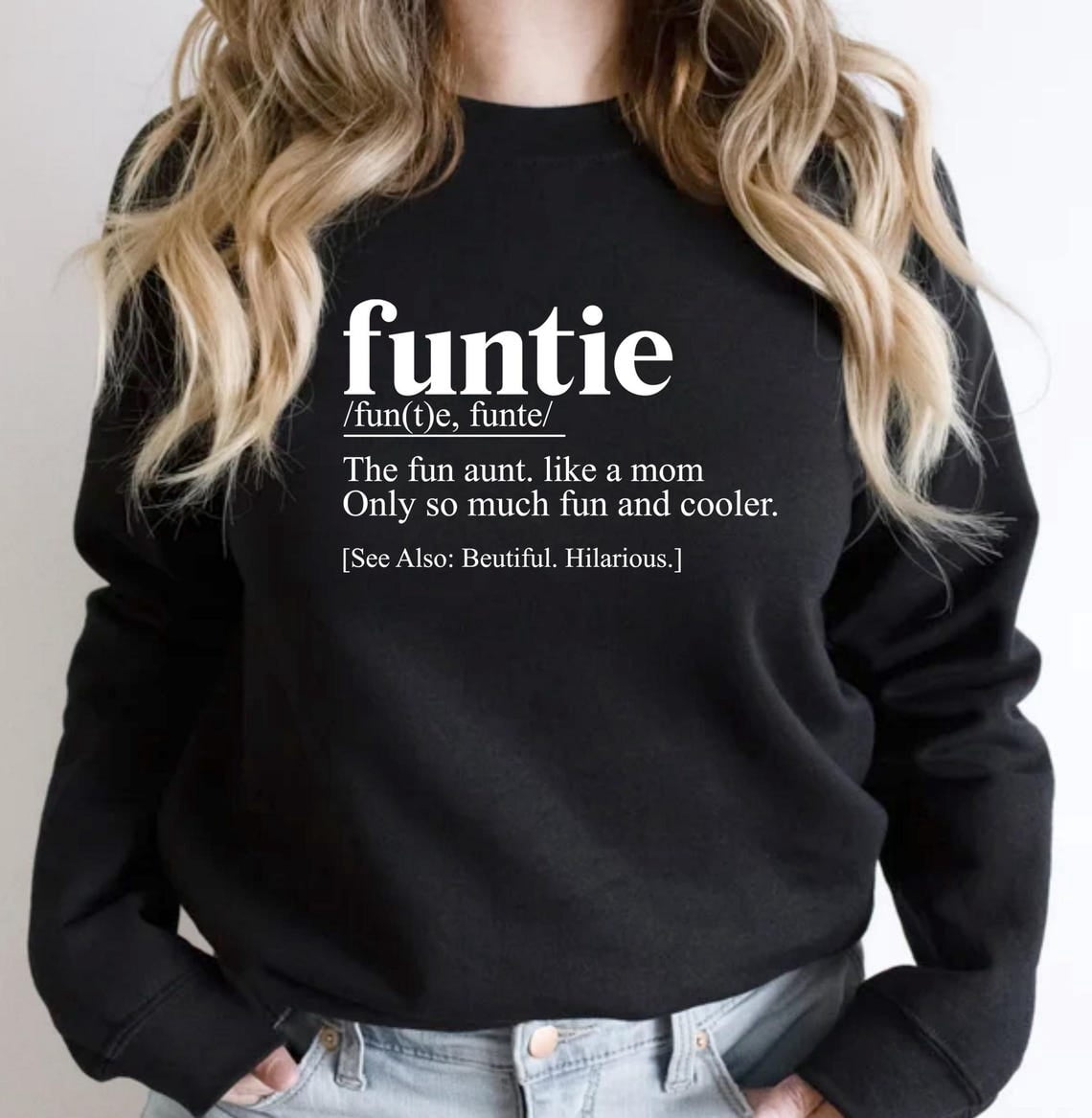 Funtie Sweatshirt, Best Aunt Ever Sweatshirt, Aunt Shirt, Favorite Aunt ...