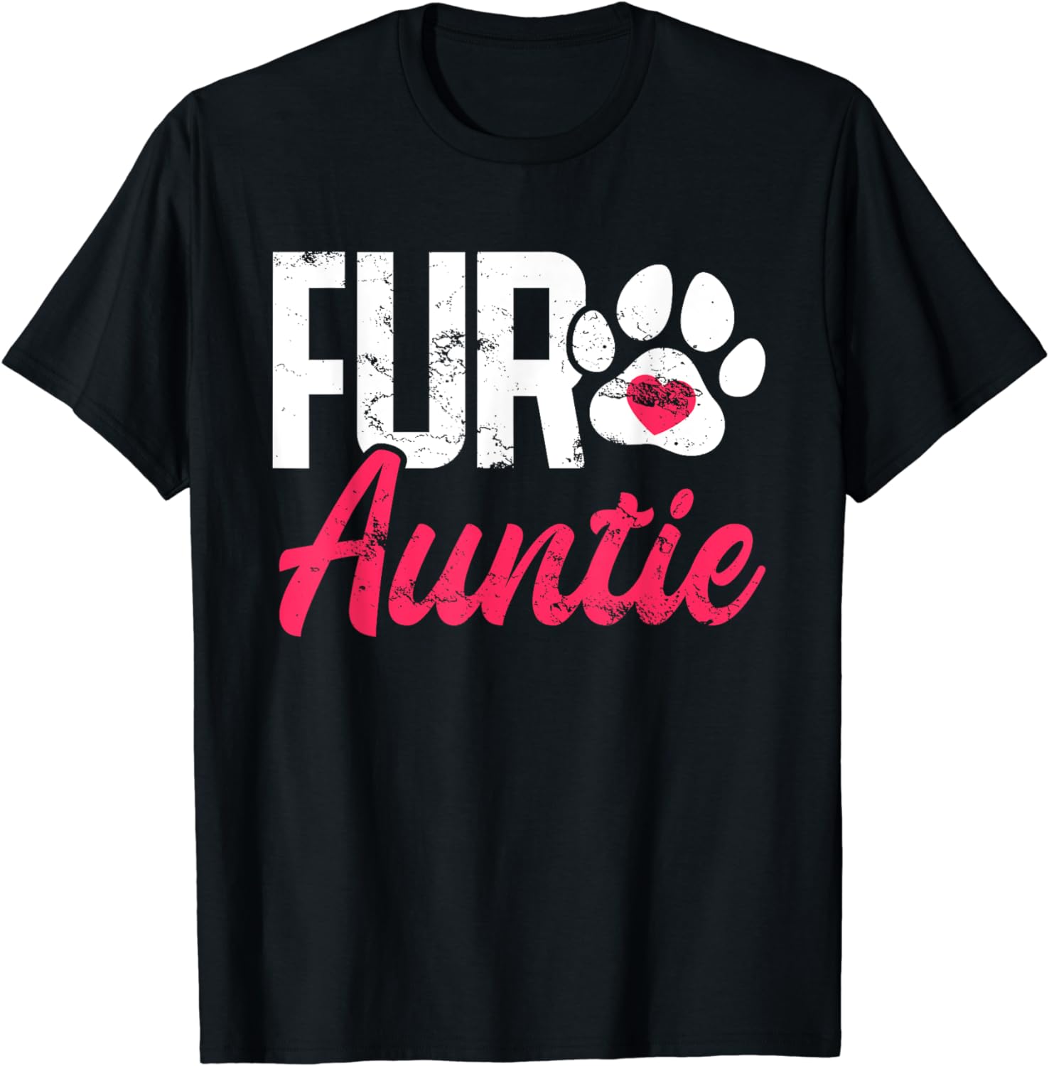 Fur Auntie Breed Paws Dogs Paw Print Puppy Pup Top Dog Breed T-Shirt ...