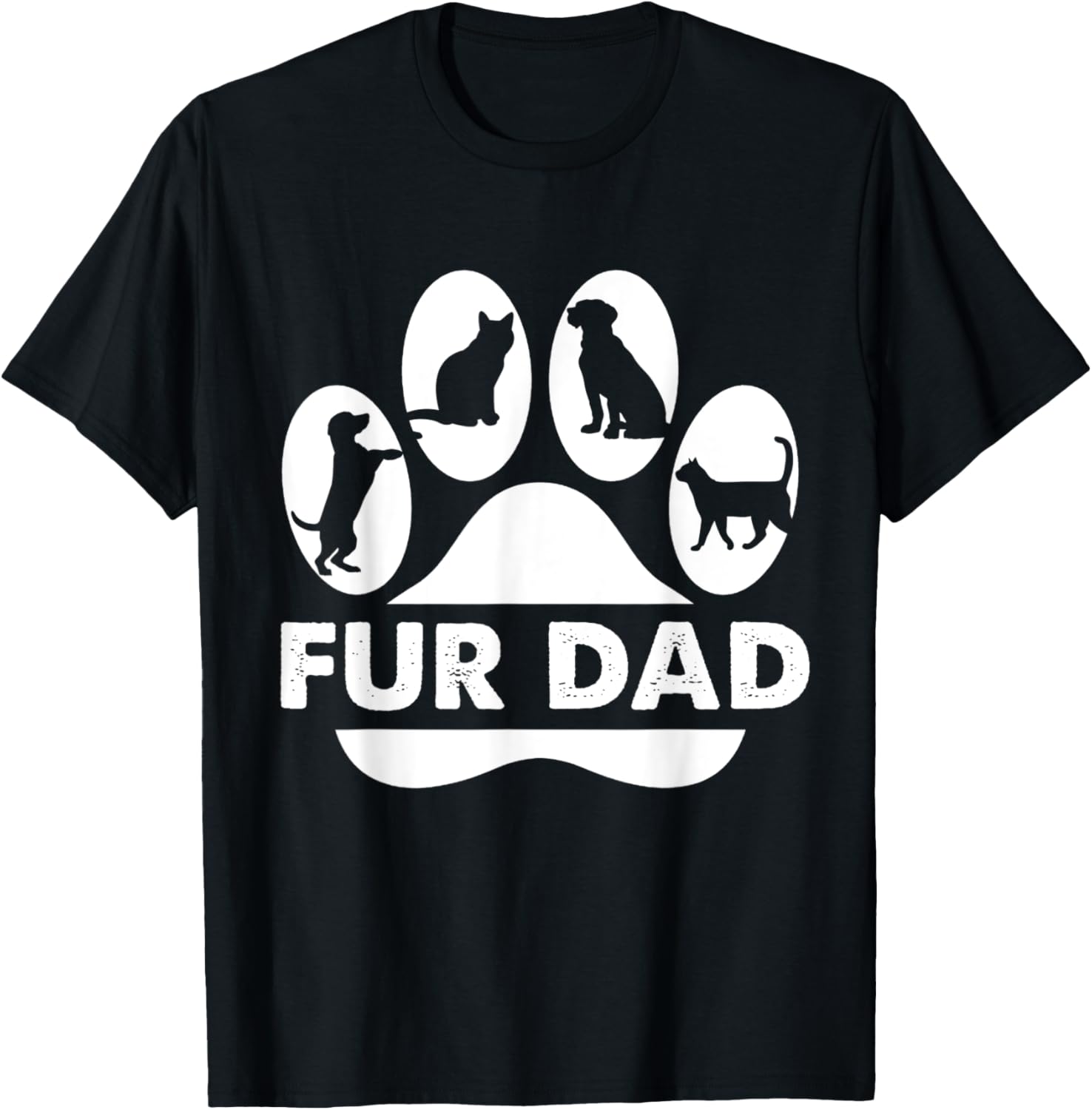 Fur Dad Pet Lover Cat Dog Daddy Husband Funny Fathers Day T-Shirt ...
