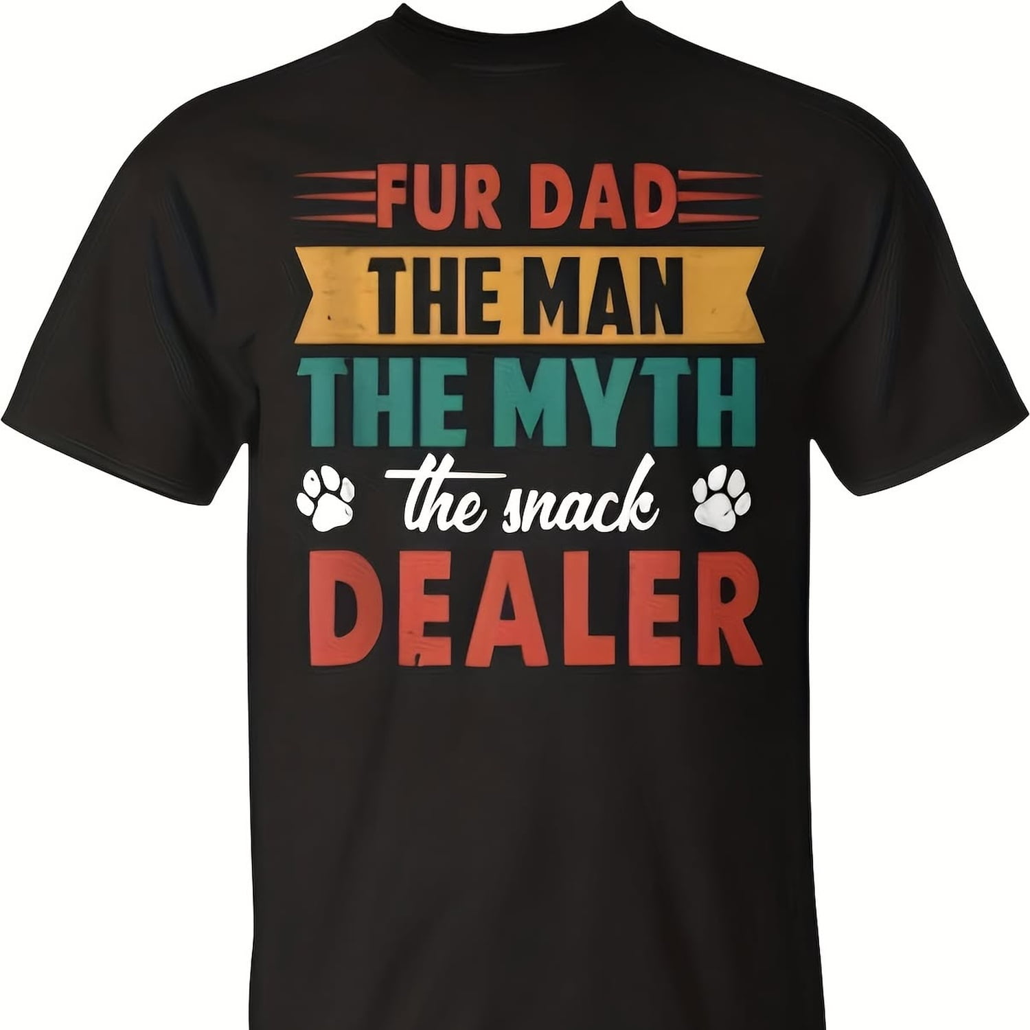 Fur Dad The Man The Myth The Snack er Dog Fathers Day T-Shirt - Walmart.com