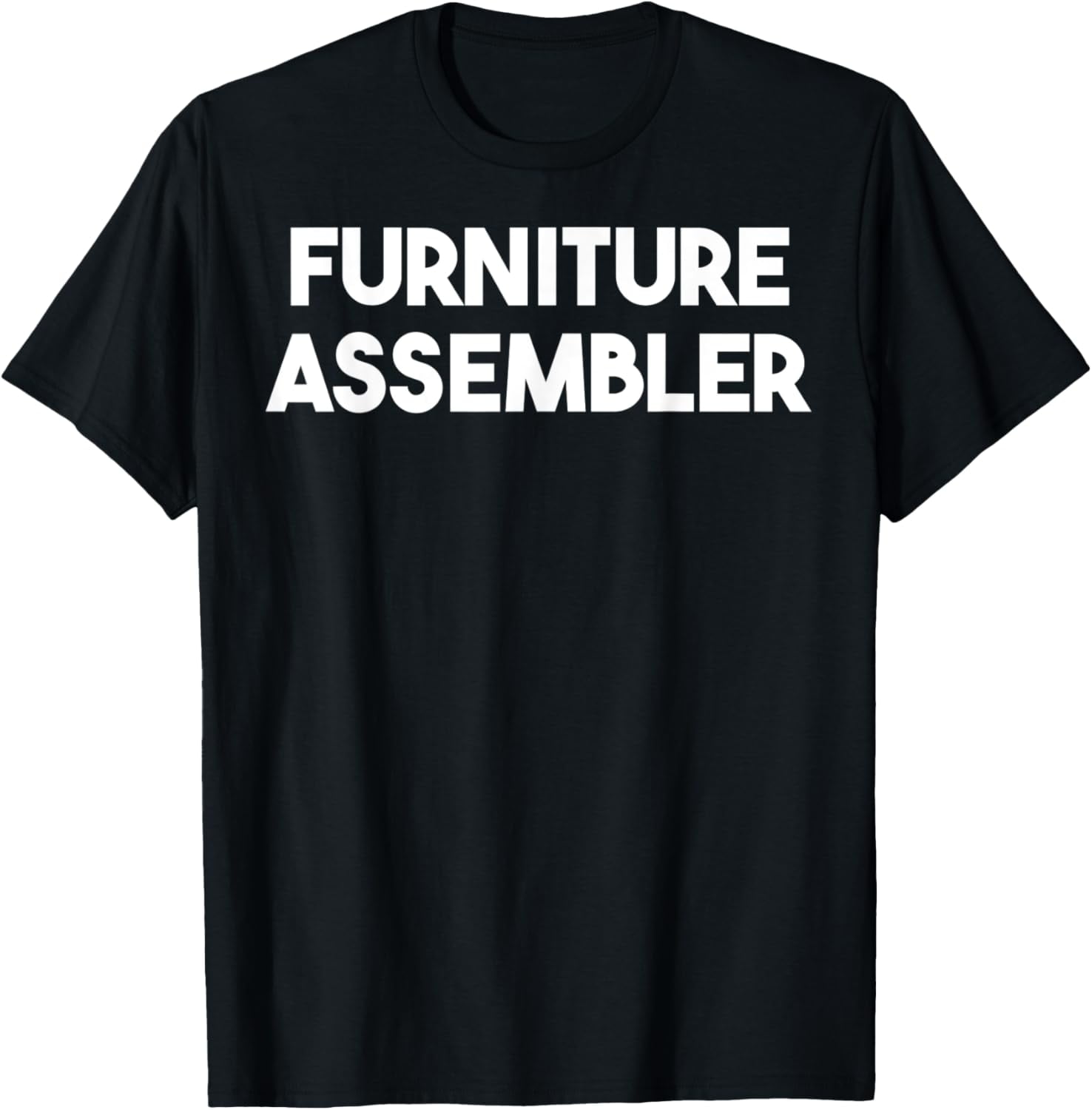 Furniture AssemblerT-Shirt - Walmart.com
