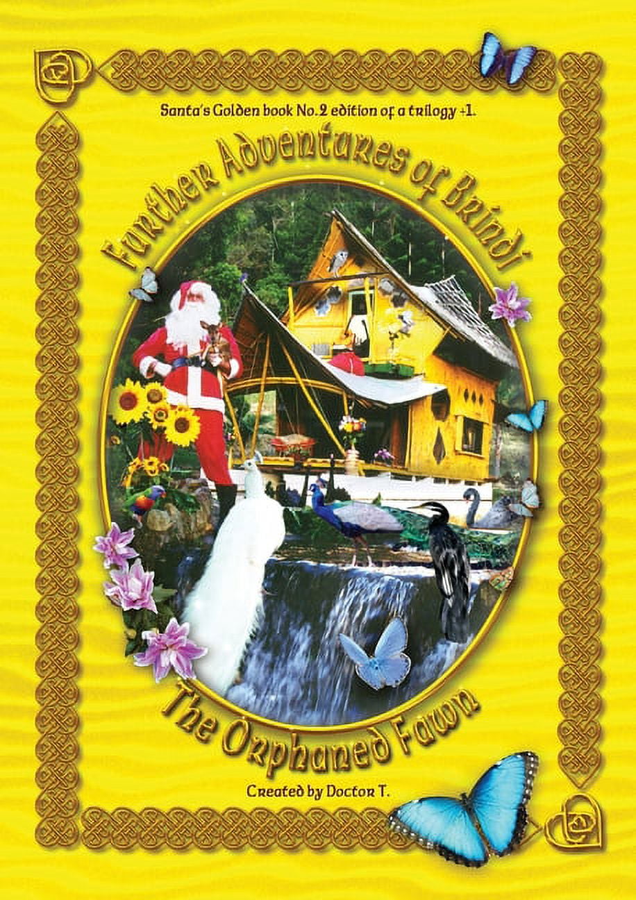 Further Adventures of Brindi - the Orphaned Fawn: Bk Two; Further ...