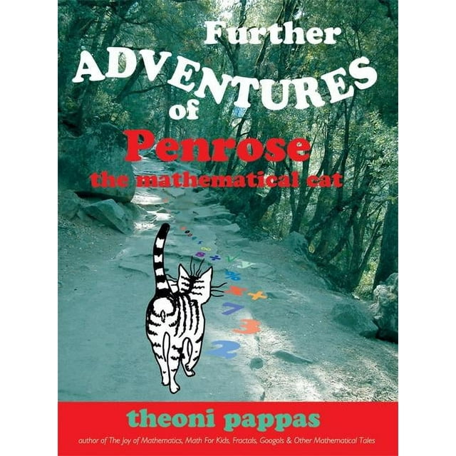Further Adventures of Penrose the Mathematical Cat, (Paperback ...