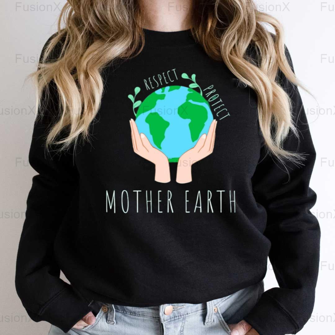 FusionX72 Respect Protect Mother Earth Environmental Awareness Action ...