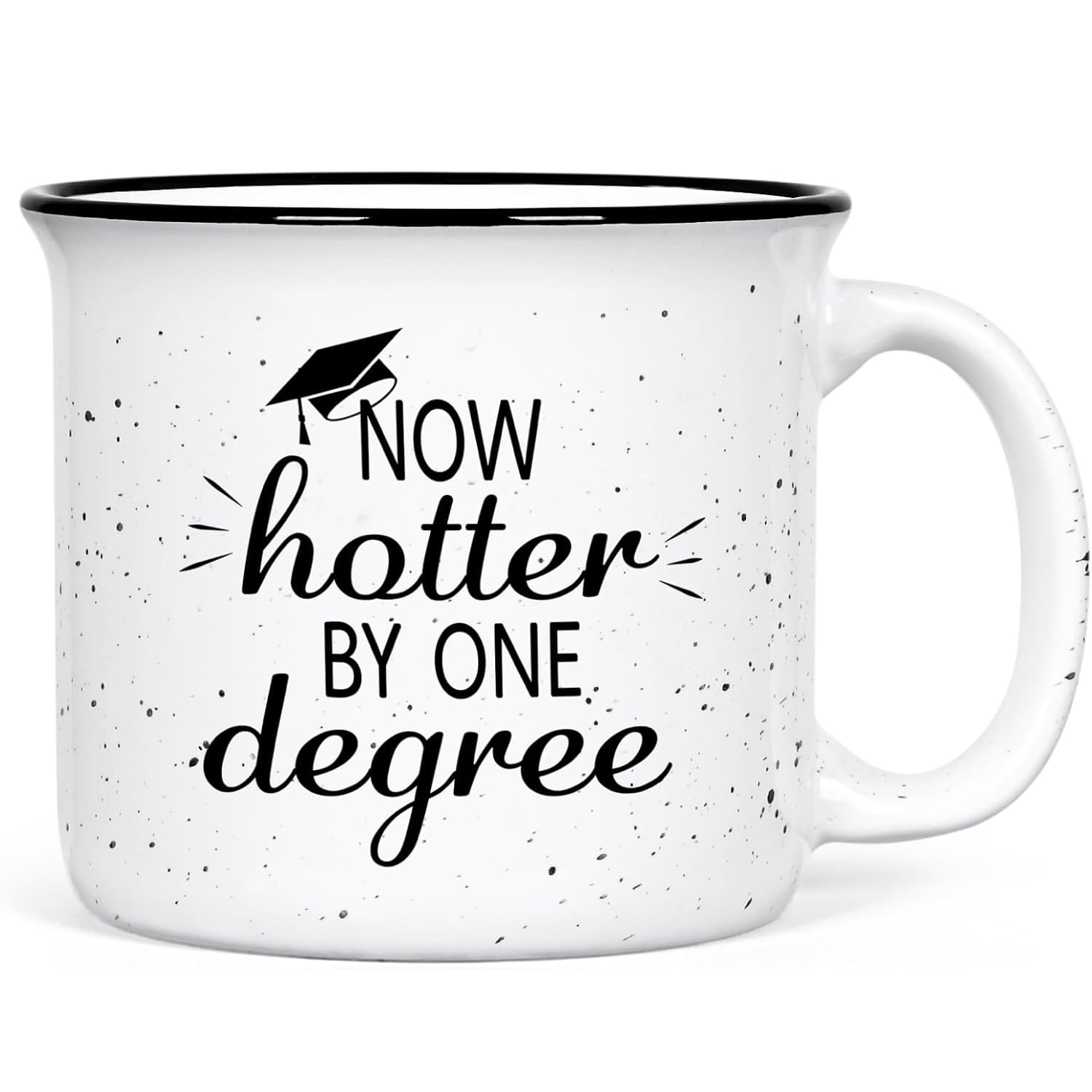 Graduation Gifts - Now Hotter By One Degree Coffee Mugs, Graduation ...